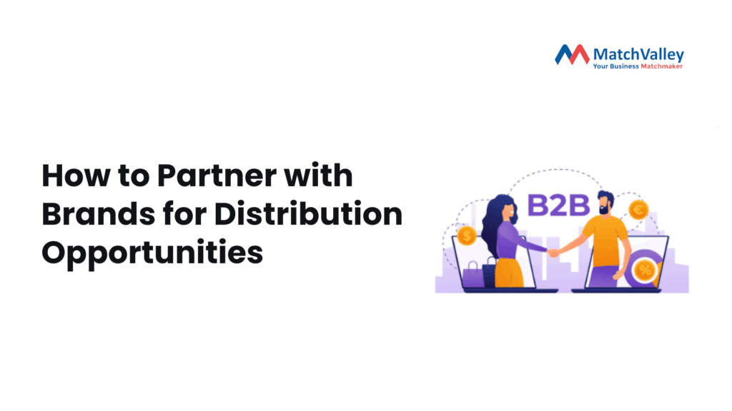 How to Partner with Brands for Distribution Opportunities in Kerala ...